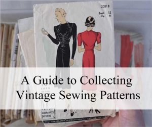 A Guide to Collecting Vintage Sewing Patterns - Antique HQ