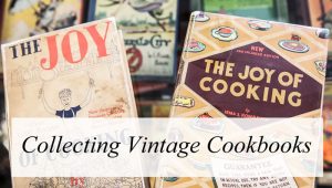 A Guide to Collecting Vintage Cookbooks - Antique HQ